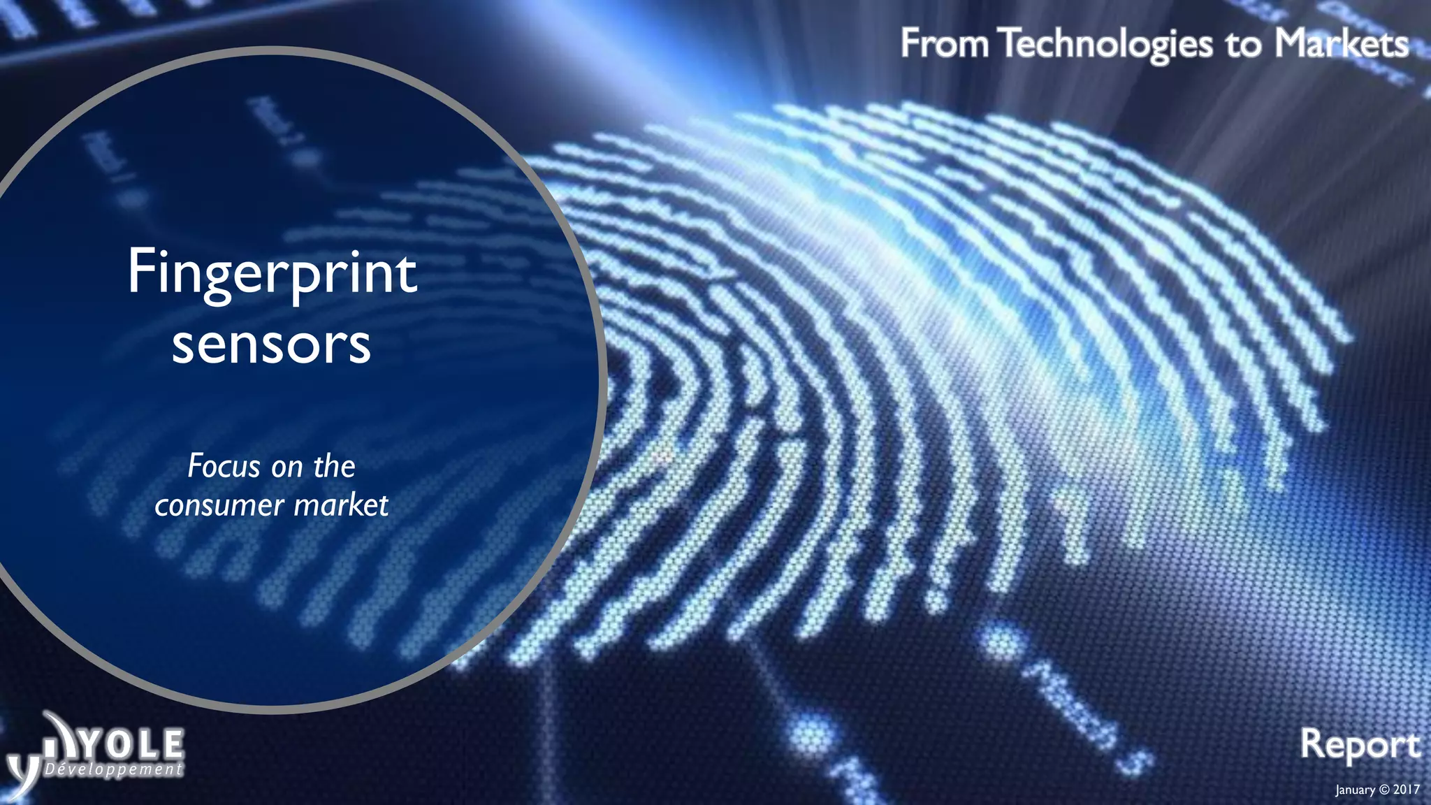 Fingerprint sensor applications and technologies – Consumer market ...