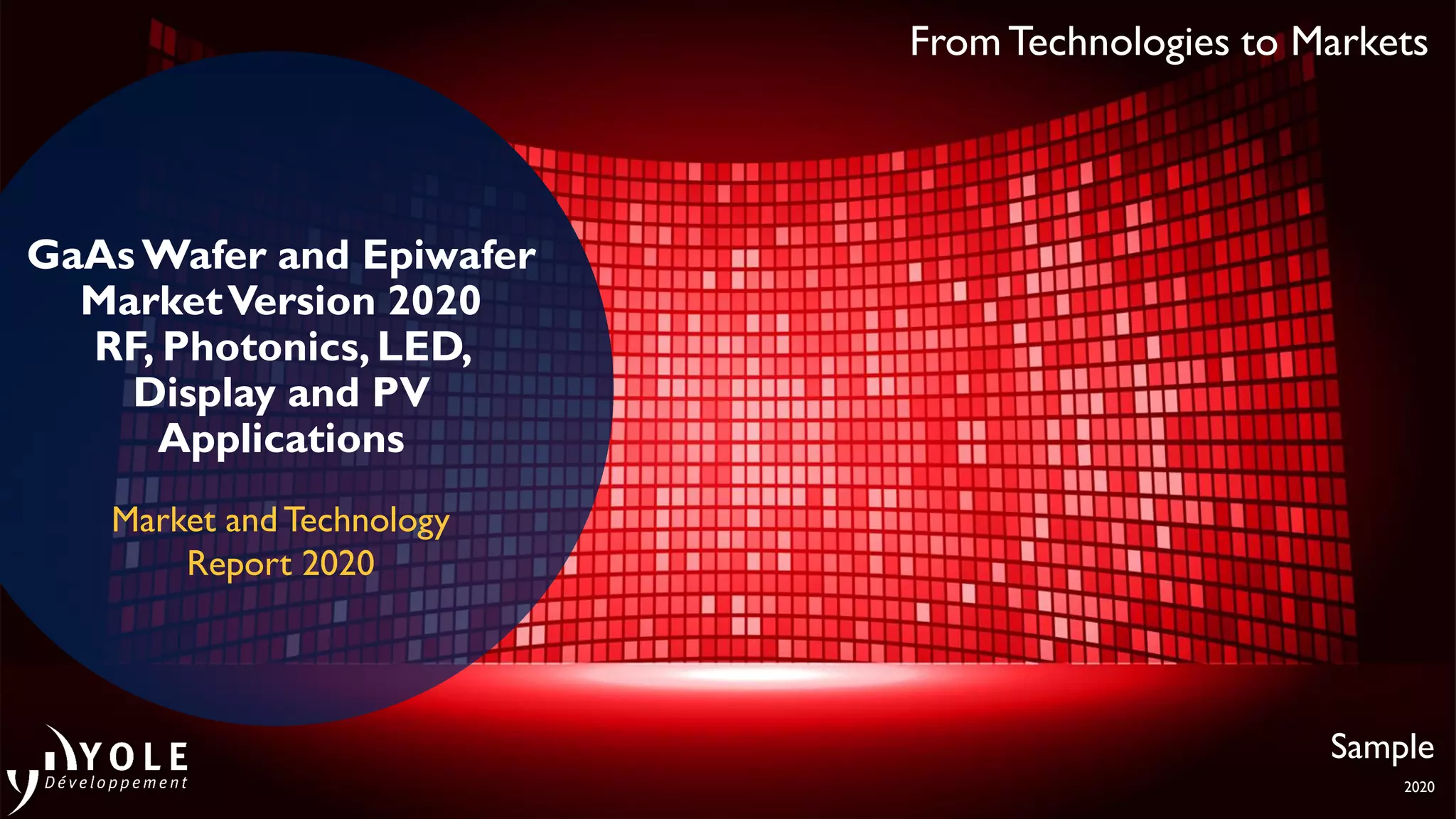 GaAs Wafer and Epiwafer Market: RF, Photonics, LED, Display and PV ...