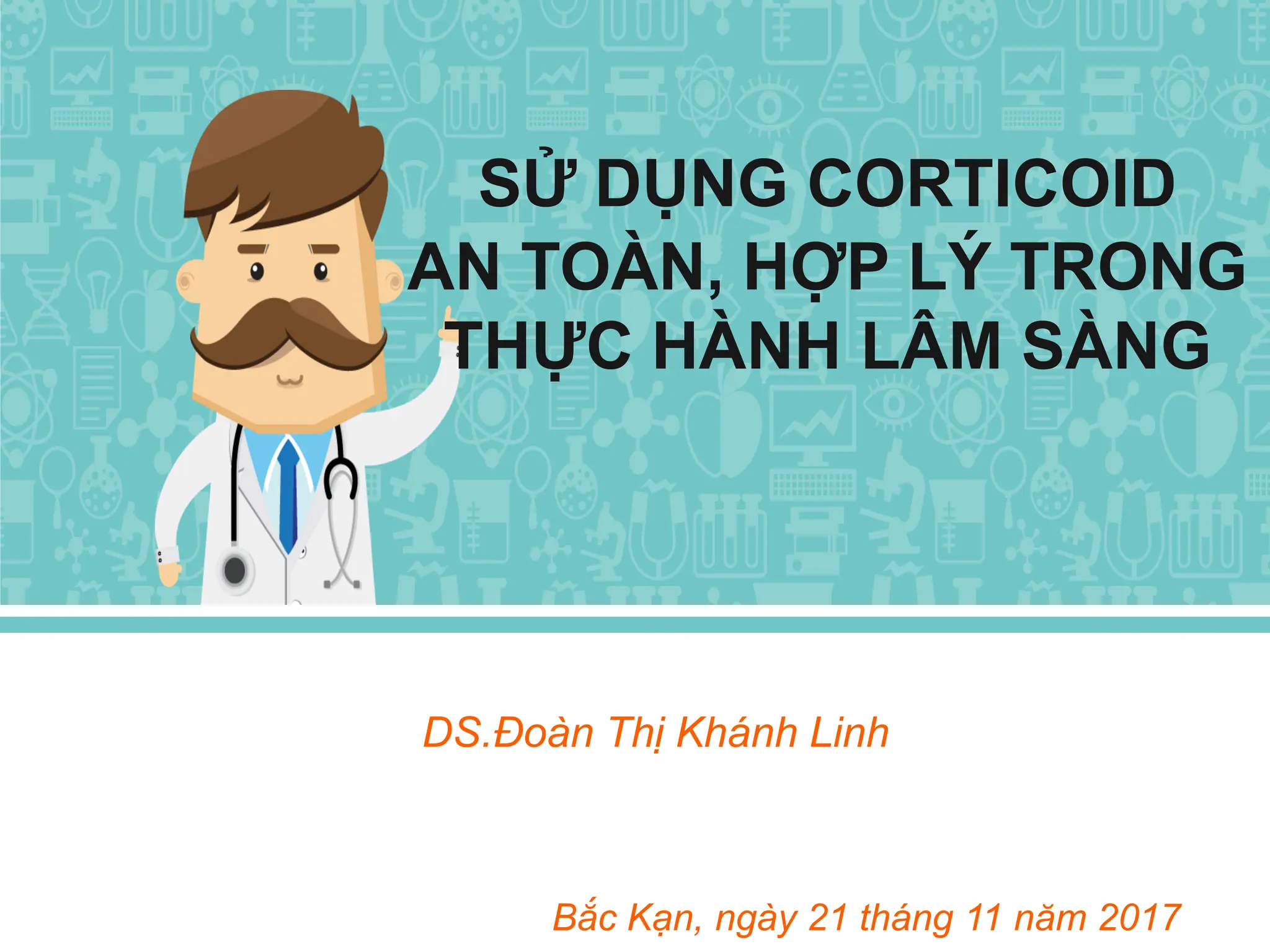 ( Y DƯỢC THƯỜNG THỨC ). corticoid 2017.pdf