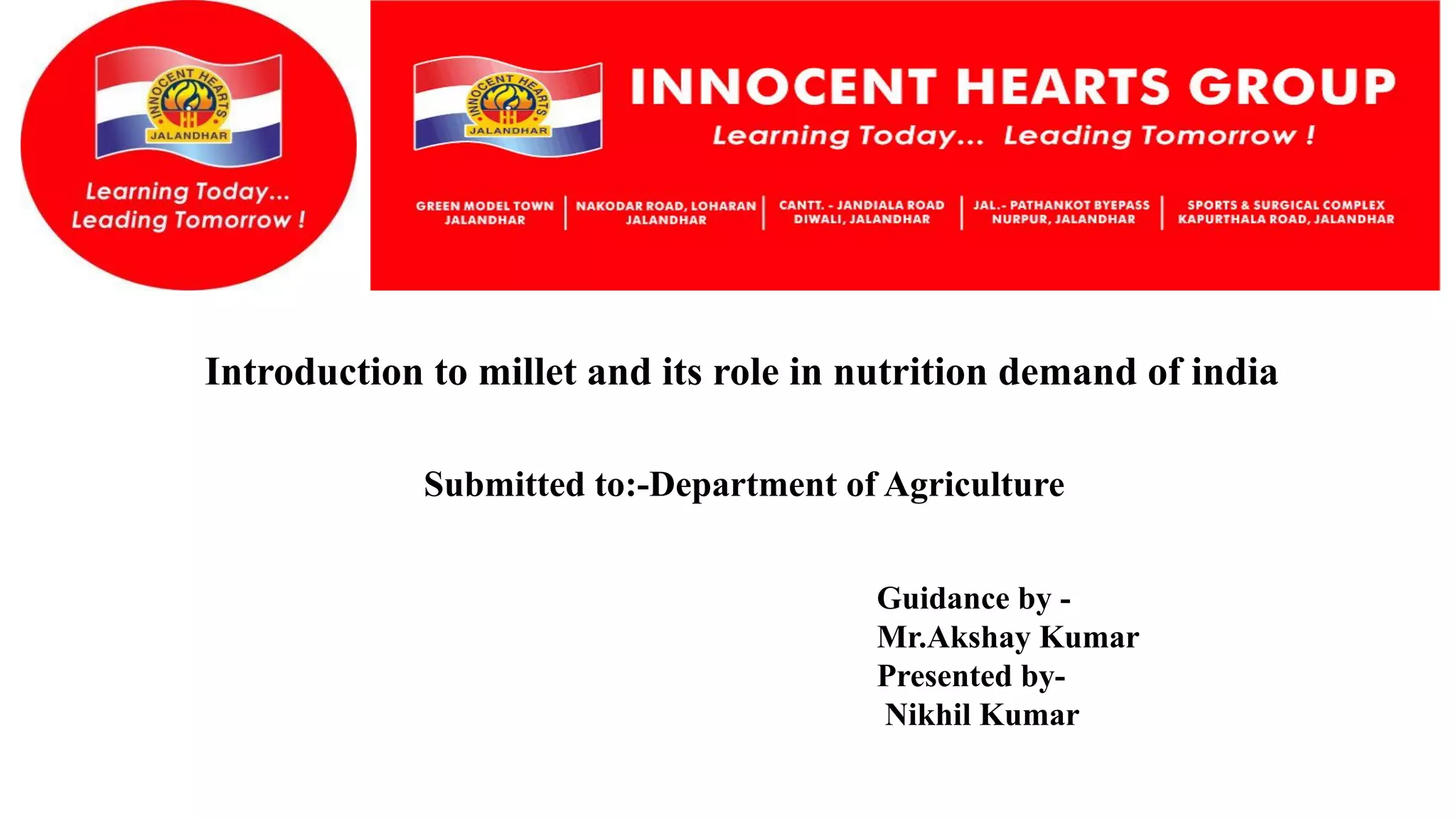 Introduction_to_millet_and_its_role_in_nutrition_demand_of_india_by ...
