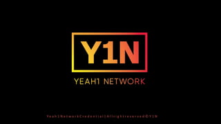 Yeah1 network | PPT