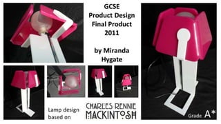 Year 11 DT product design final products 2011 | PPTX