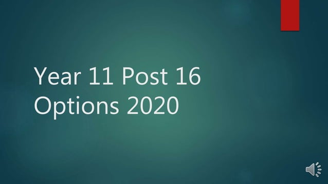Year 11 post 16 options 2020 assembly | PPT
