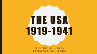 20th Century History: Depth Study: The USA 1919-41 | PPTX