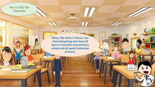 Year 11 vce eal unit 1 classroom | PPTX | Secondary Education | Education
