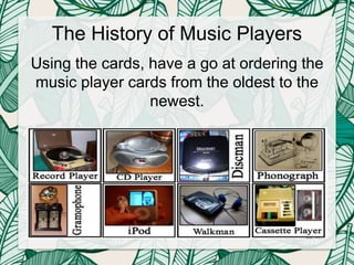 Year 2 history of music players | PPTX