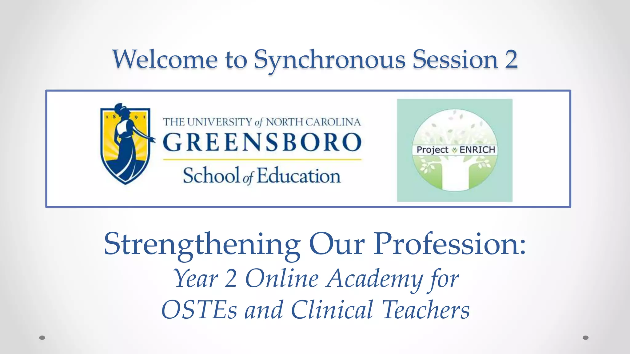 Project ENRICH Year 2 Synchronous Session 2 | PPT