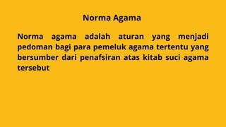 jenis-jenis norma sosial yang ada di Indonesia | PPT