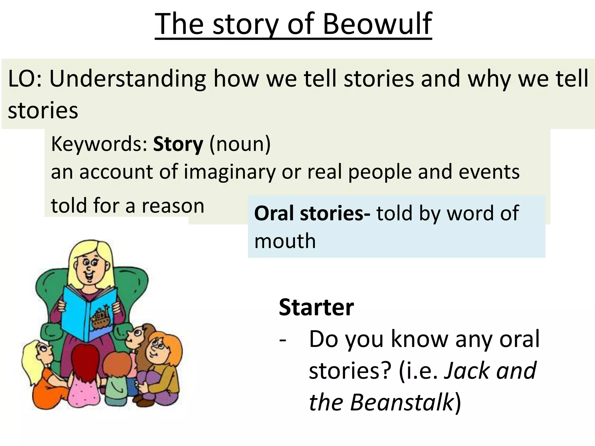 Year 7 Beowulf - How to tell a story | PPTX