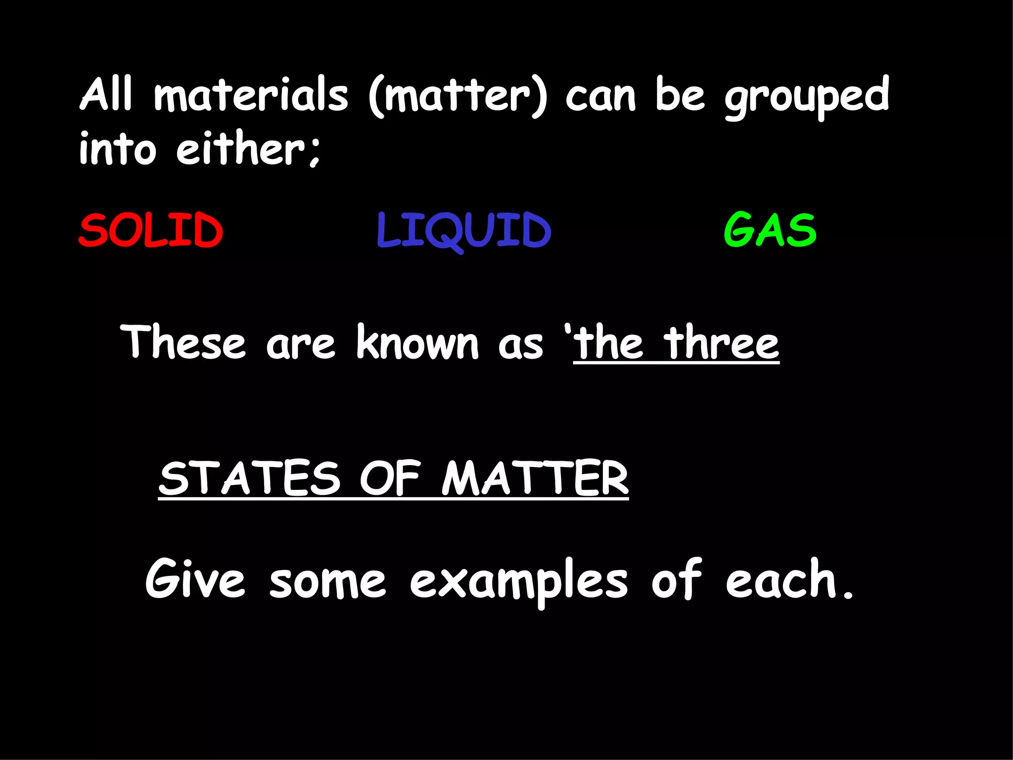 Year7 Solids, Liquids And Gas Lesson 1 | PPT