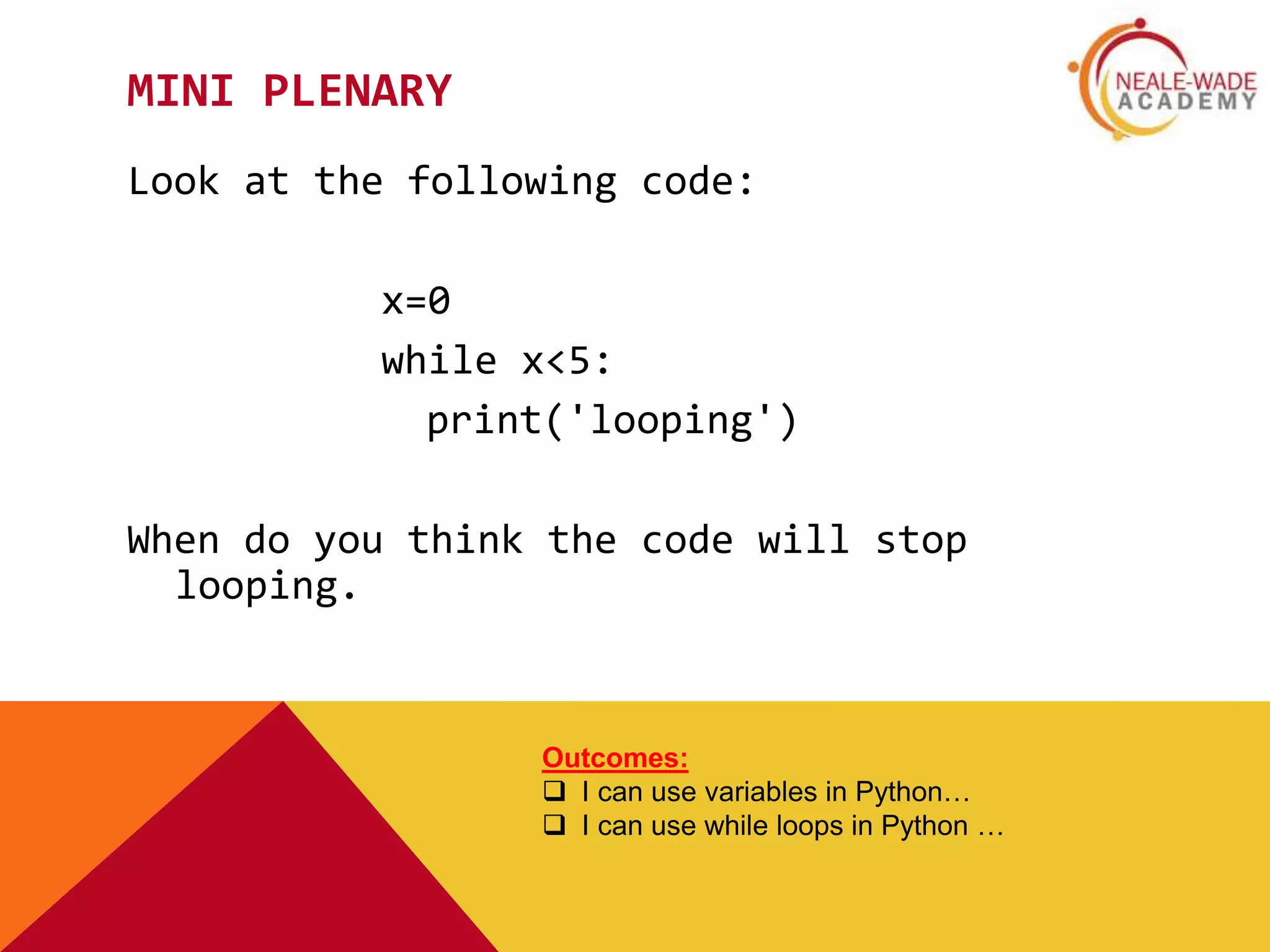 Year 7 lesson 3 variables and while loops | PPTX