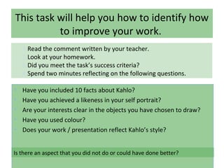 Year 7 Frida Kahlo Response | PPT