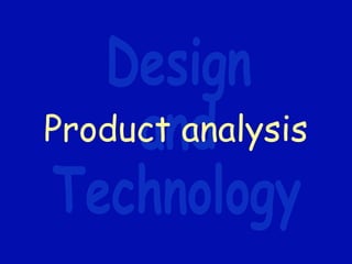 Year 7 product analysis sw 2014 | PPT