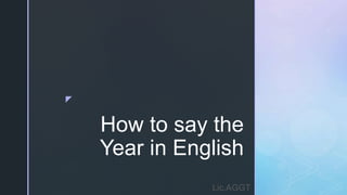 The years in English power point presentation | PPTX