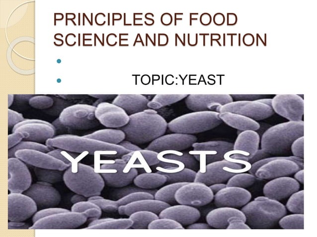 Yeast | PPTX