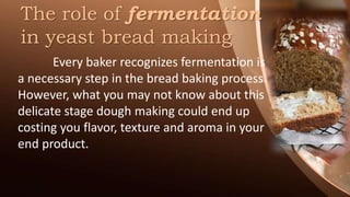 Yeast bread making | PPTX
