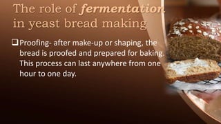 Yeast bread making | PPTX