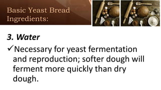 Yeast bread making | PPTX