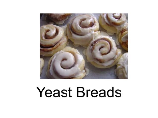 Yeast Breads PowerPoint | PPTX