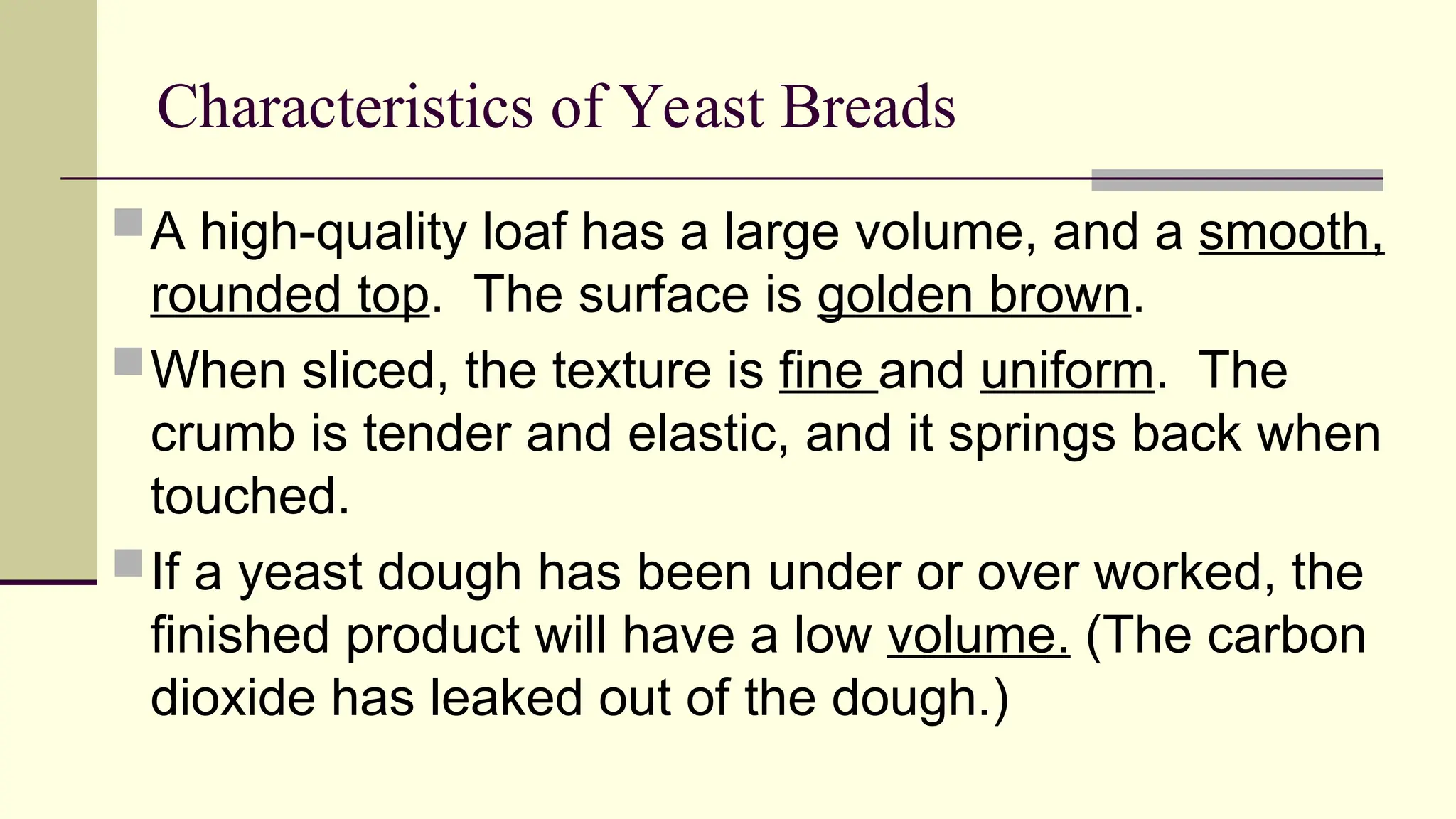 yeast breads-components and characteristics.ppt