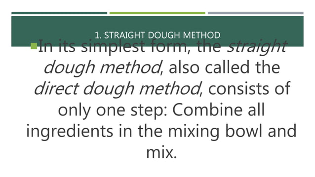 Yeast dough methods and techniques grade 10 | PPTX | Cooking | Food & Drink