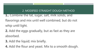 Yeast dough methods and techniques grade 10 | PPTX