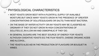Yeast general characterstics | PPTX