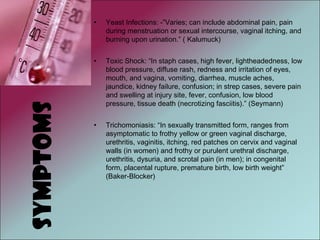 Lacey Trinh: Yeast infection, toxic shock, and trichomoniasis | PPT