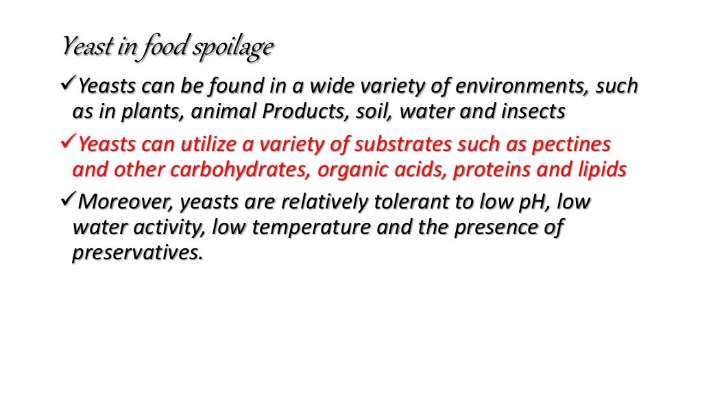 Yeast in food spoilage