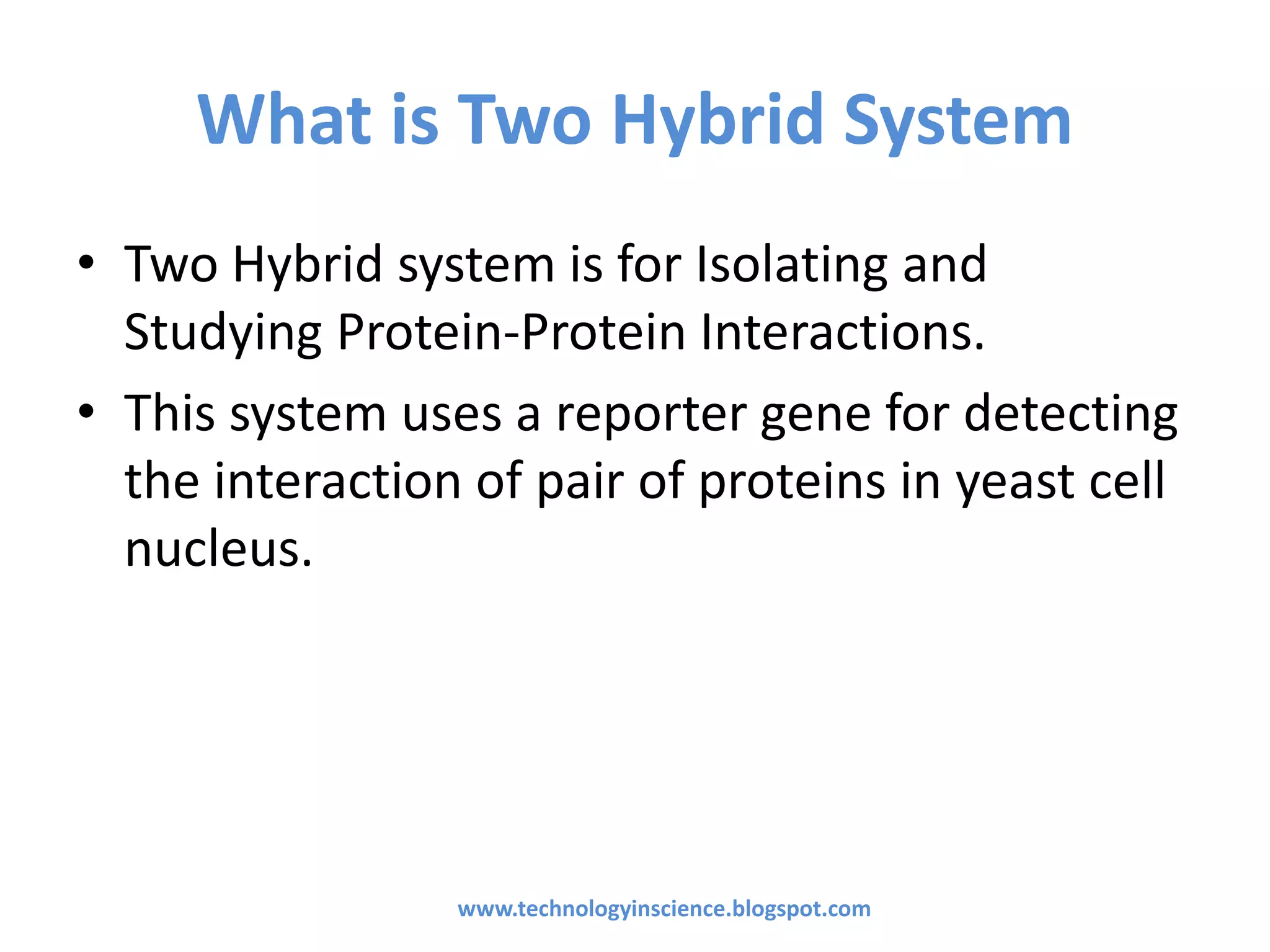 Yeast two hybrid system for Protein Protein Interaction Studies | PPTX