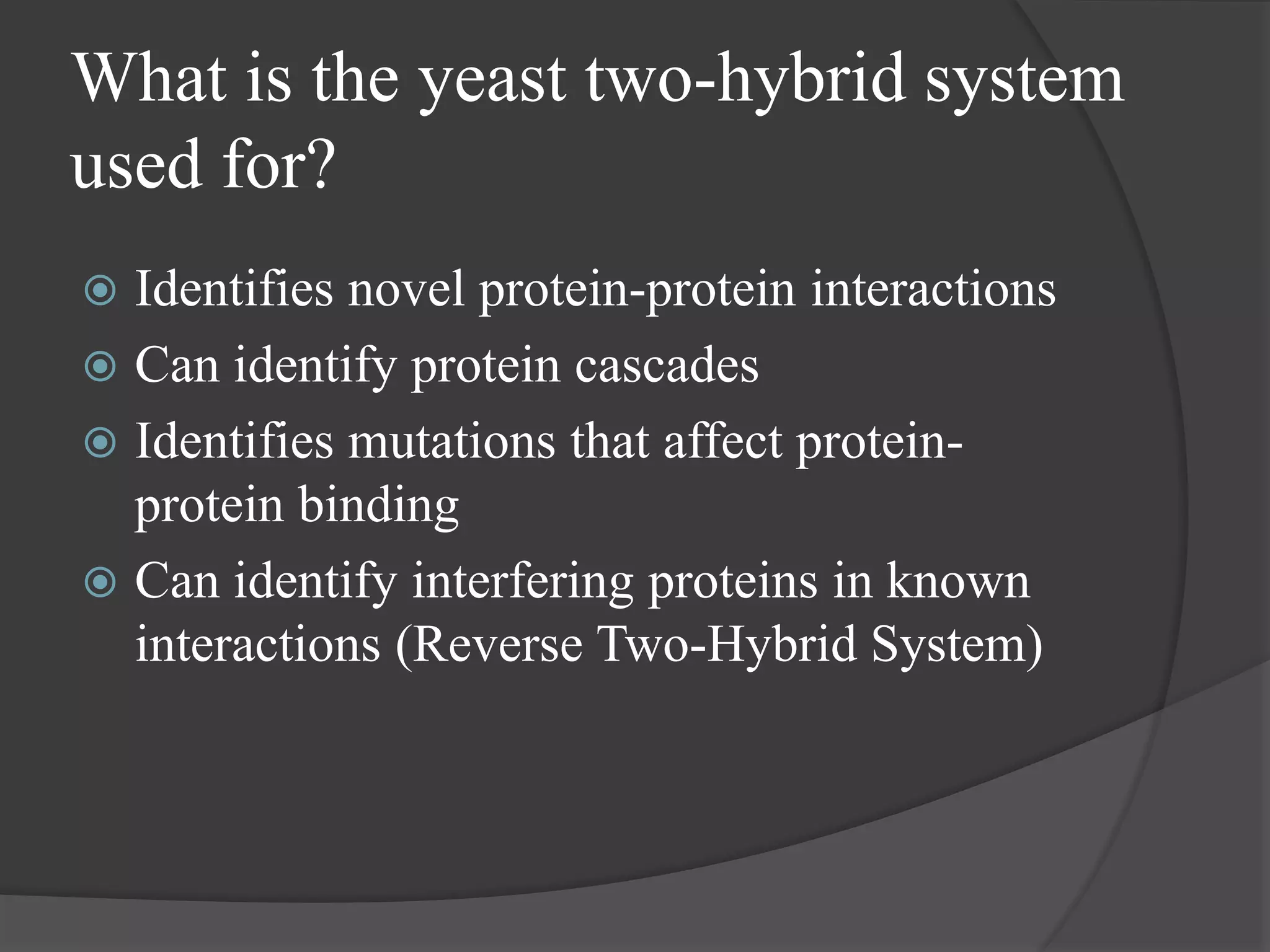 Yeast two hybrid | PPTX