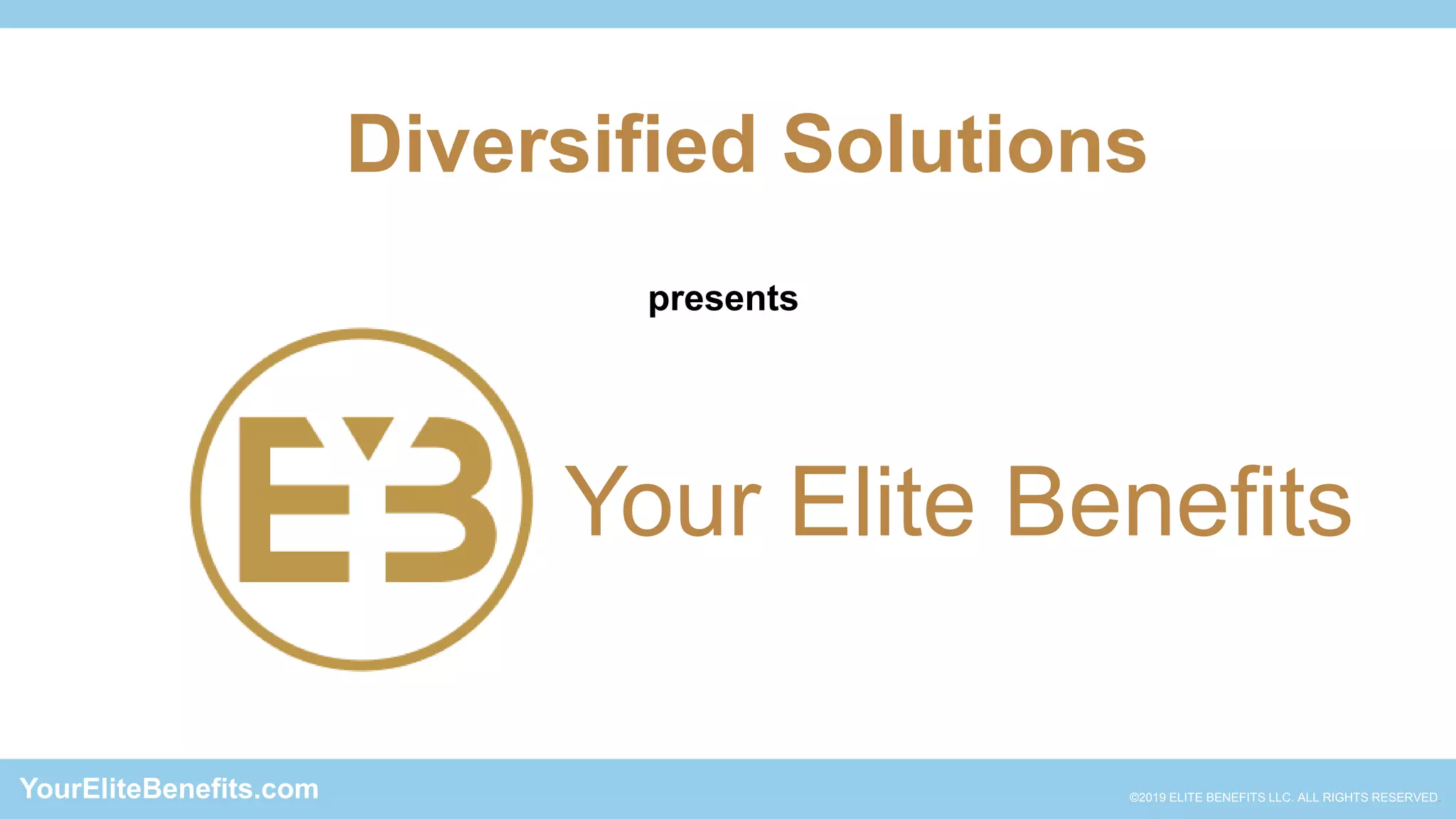 Your Elite Benefits Saving Time & Money | PPT