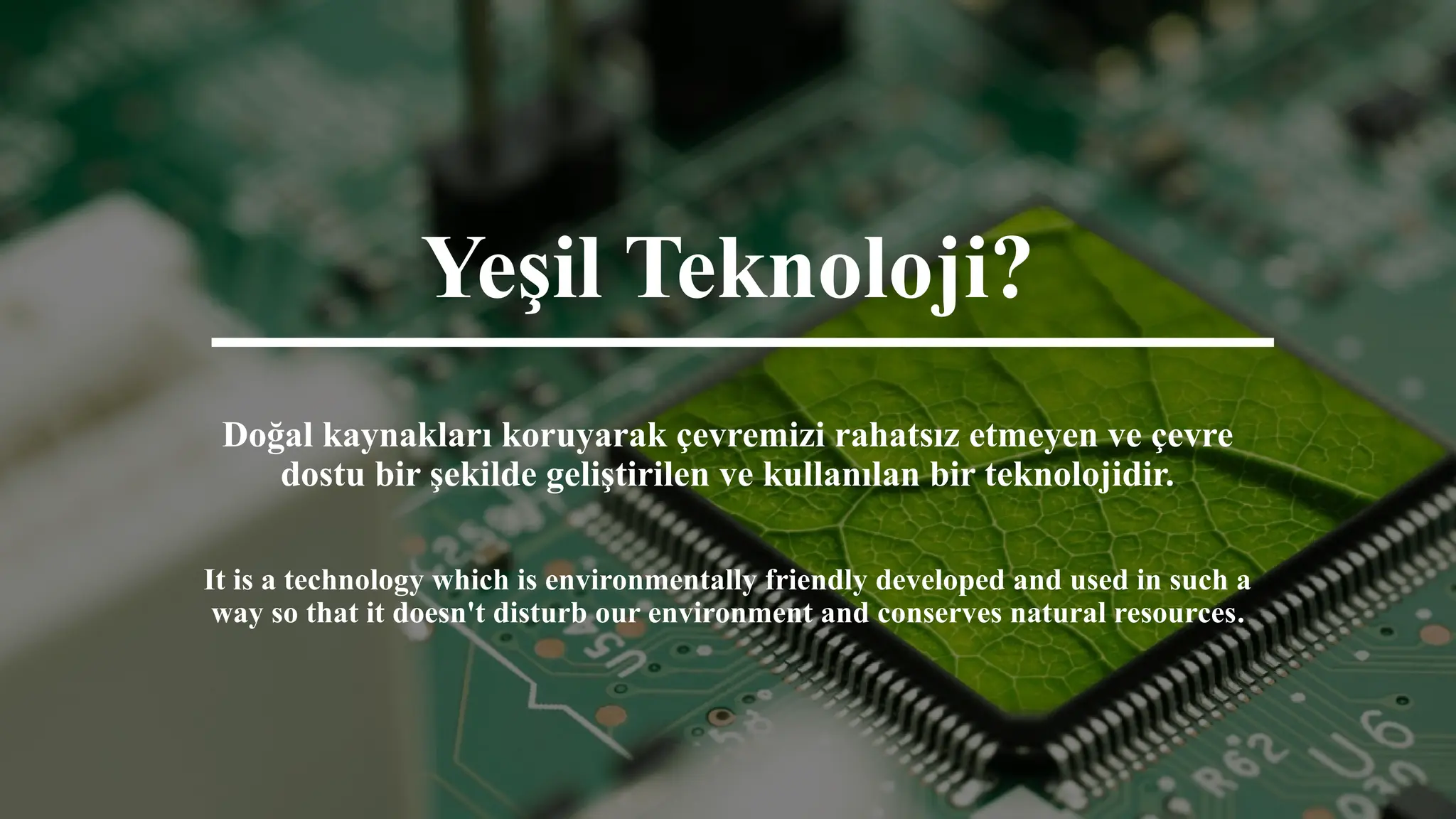 Yeşil Teknoloji / Green Technology .pptx