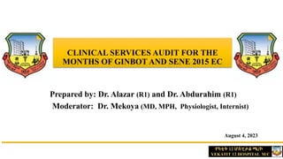 Yekatit 12 HMC Audit abdu and alazar-1-1-1.pptx