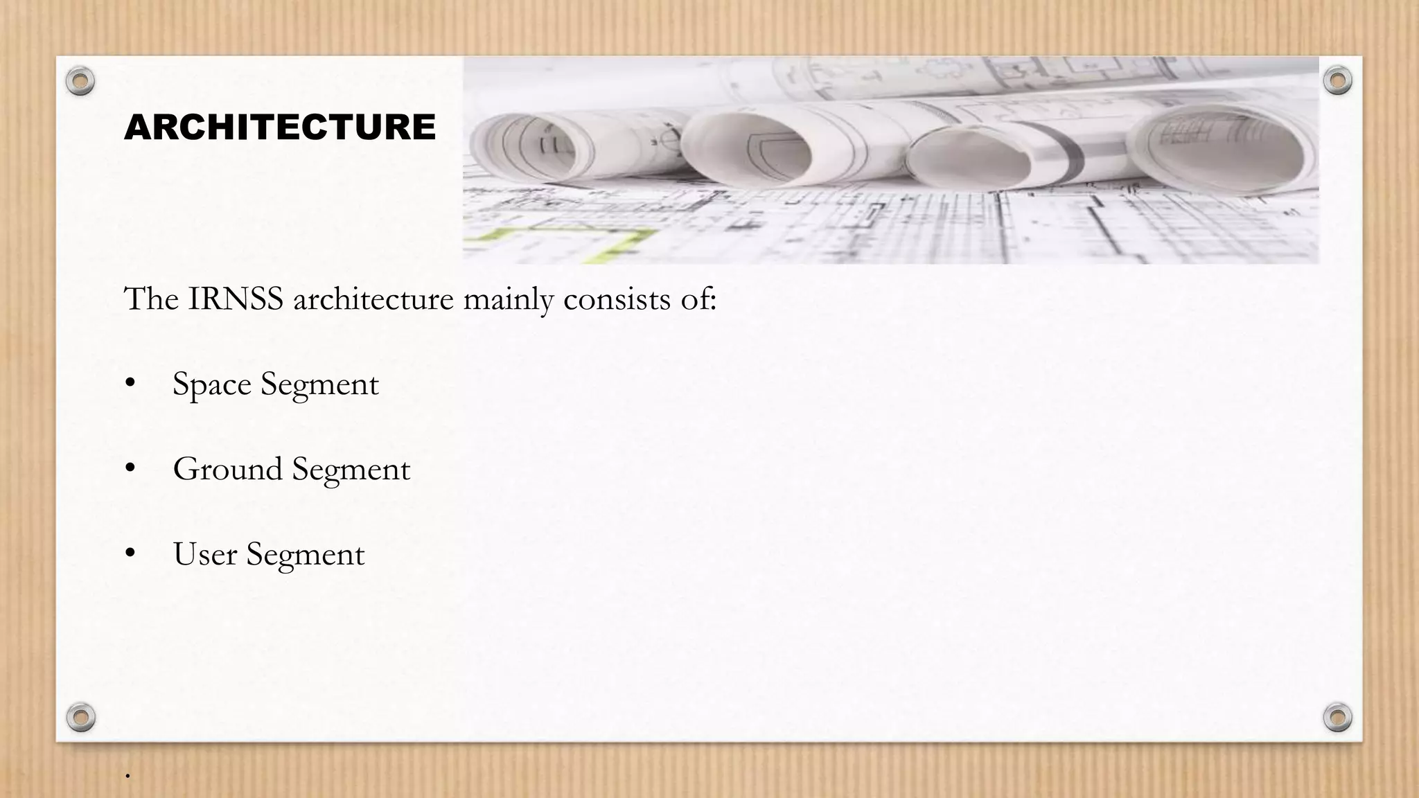 INDIAN REGIONAL NAVIGATIONAL SATELLITE SYSTEM (IRNSS) | PPTX