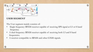 INDIAN REGIONAL NAVIGATIONAL SATELLITE SYSTEM (IRNSS) | PPTX