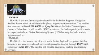 INDIAN REGIONAL NAVIGATIONAL SATELLITE SYSTEM (IRNSS) | PPTX