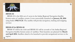 INDIAN REGIONAL NAVIGATIONAL SATELLITE SYSTEM (IRNSS) | PPTX