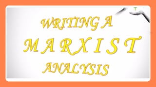 Writing a Marxist analysis in grade 10.pdf