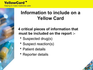 Yellow Card System of ADR reporting in UK | PPT