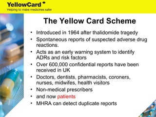 Yellow Card System of ADR reporting in UK | PPT