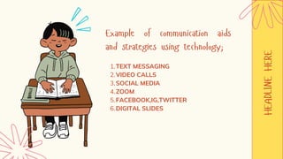 TECHNOLOGY AID IN COMMUNICATION - Purposive Communication | PDF