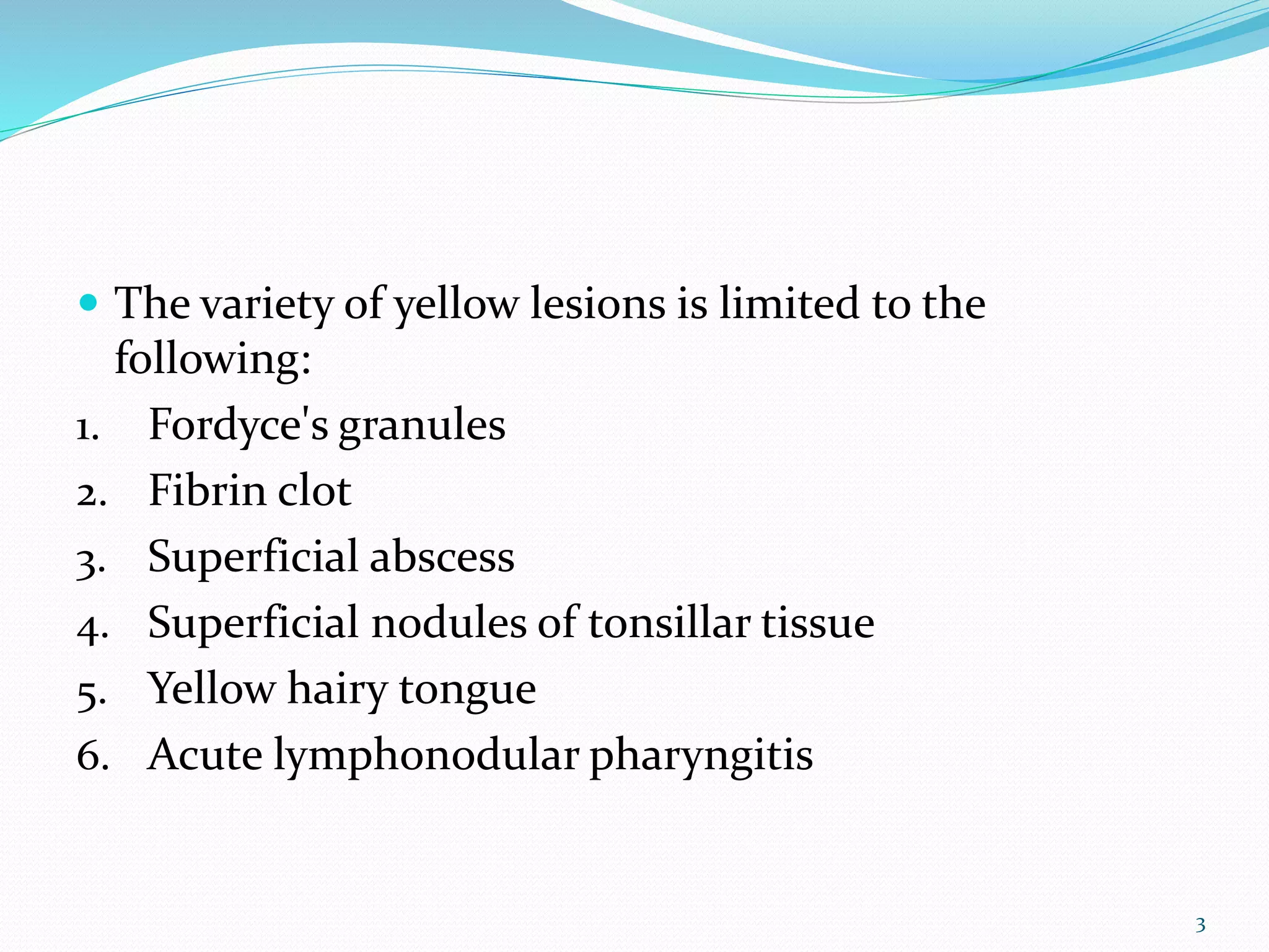 Yellow conditions of oral mucosa ppt | PPTX