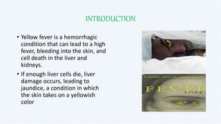 Epidemiology and control measures for Yellow fever | PPTX