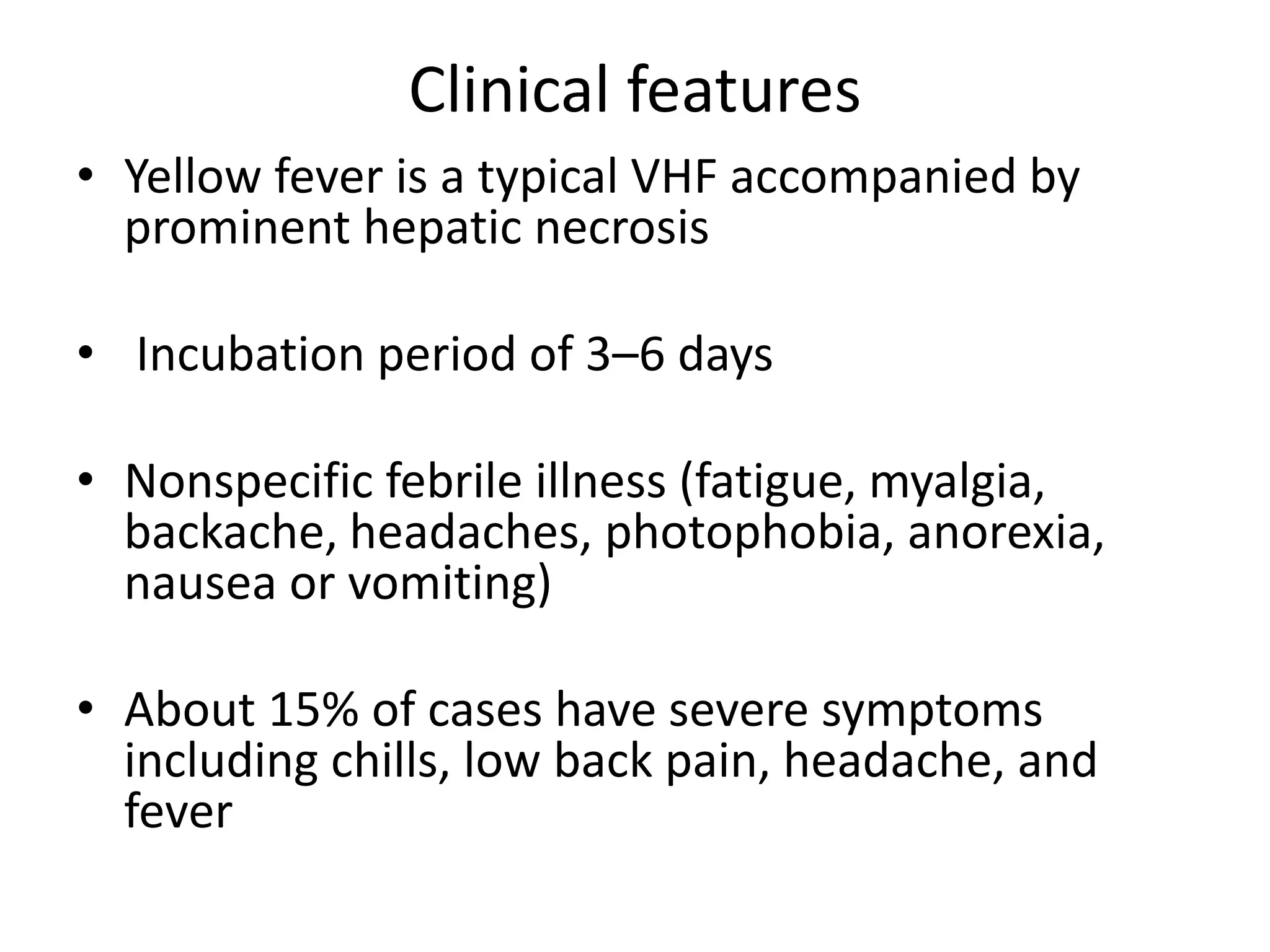 Yellow fever.pptx(Epidemiology,Clinical features and prevention) | PPTX