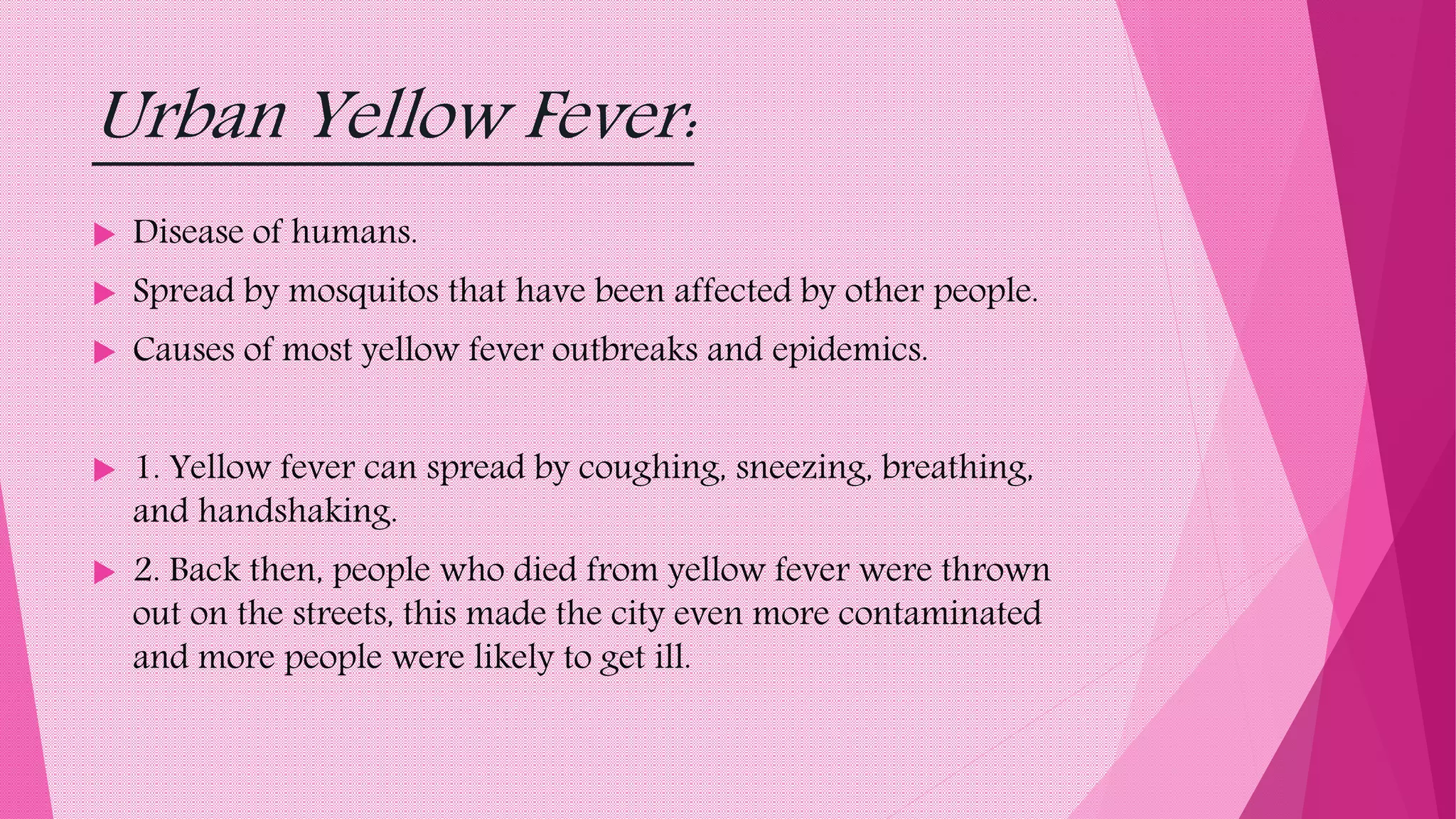 Yellow fever presentation | PPTX