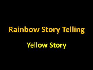 Yellow story | PPTX