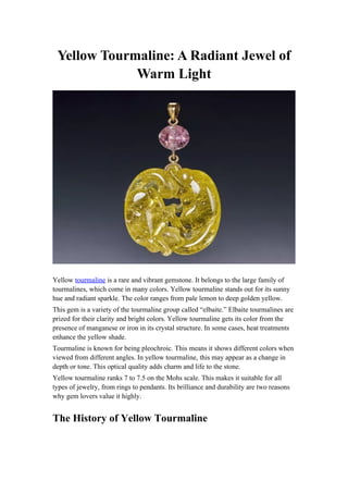 Yellow Tourmaline A Radiant Jewel of Warm Light.docx