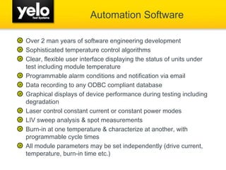 Yelo laser reliability burn in and lifetest for photonic devices | PPT