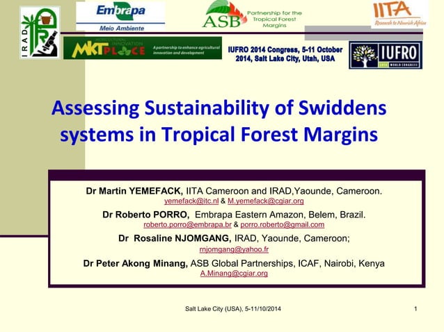 Assessing Sustainability of Swiddens systems in Tropical Forest Margins ...